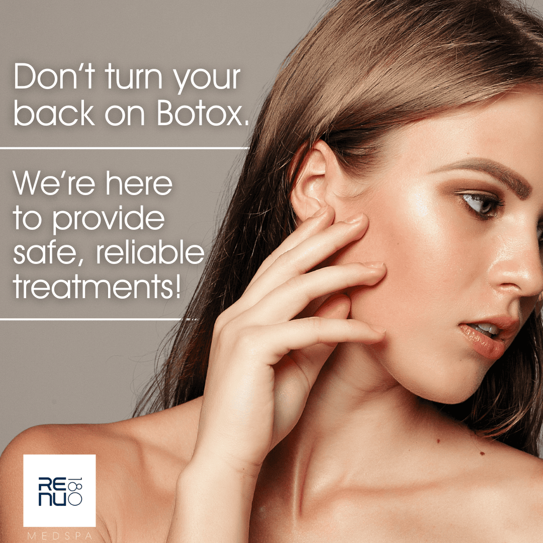 The Re:nu 180 Approach to Botox Treatments | Re:nu 180 Medspa